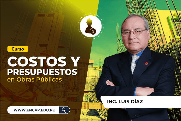 COSTOS Y PRESUPUESTOS EN OBRAS PÚBLICAS | DIPLOMA | ENCAP