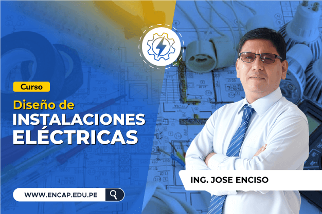 DISEÑO DE INSTALACIONES ELÉCTRICAS | DIPLOMA | ENCAP