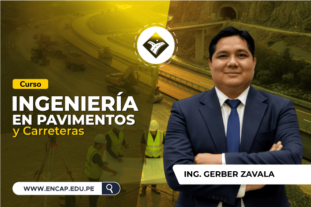 INGENIERÍA EN PAVIMENTOS Y CARRETERAS | DIPLOMA | ENCAP