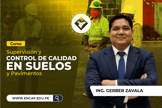 SUPERVISIÓN Y CONTROL DE CALIDAD EN SUELOS Y PAVIMENTOS | DIPLOMA | ENCAP